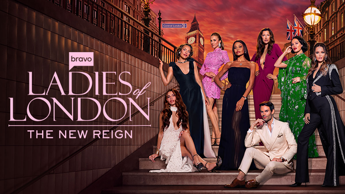 Ladies of London: The New Reign Trailer Revealed by Bravo: Cast ...